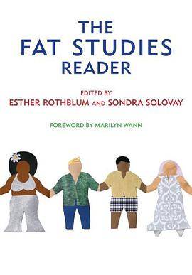 The Fat Studies Reader（Rothblum, Esther (EDT)等著图书）_百度百科