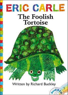 The Foolish Tortoise（Buckley, Richard; Carle, Eric; Nobbs, Keith著图书）_百度百科