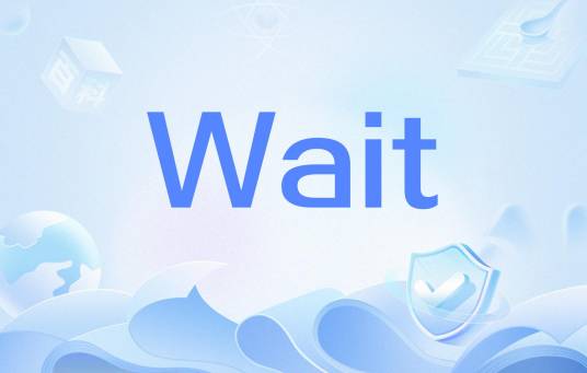 Wait（英语单词）_百度百科