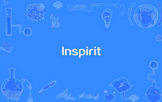 Inspirit（单词）_百度百科