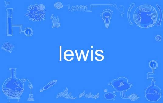 lewis（英语单词）_百度百科