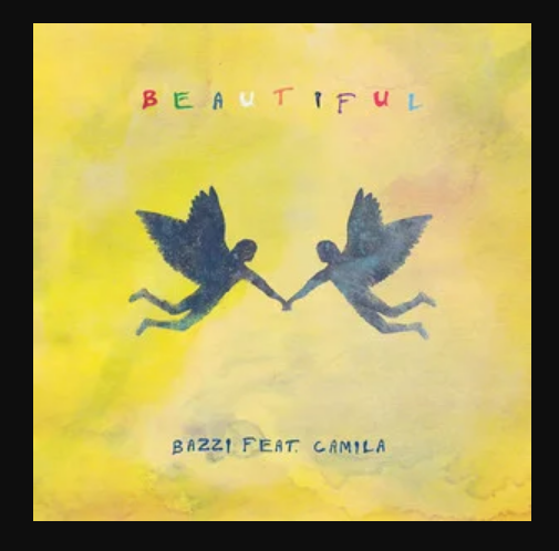 Beautiful（Bazzi,Camila Cabello演唱歌曲）_百度百科