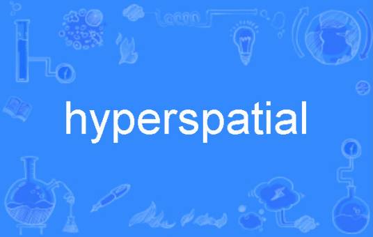 hyperspatial_百度百科