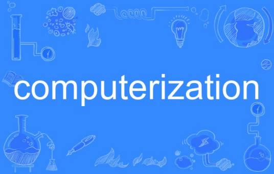 computerization_百度百科