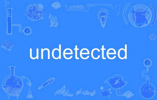 undetected_百度百科