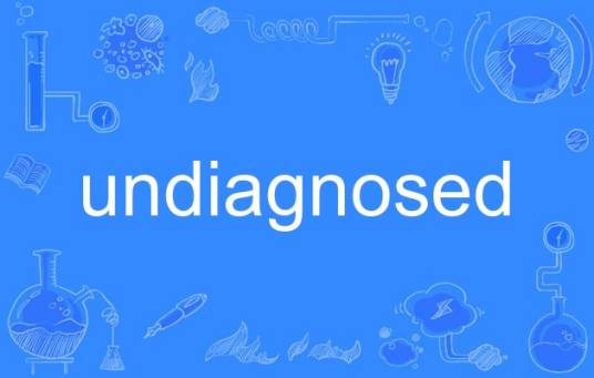 undiagnosed_百度百科