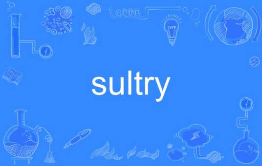 sultry_百度百科