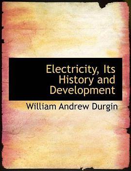 Electricity, Its History and Development_百度百科