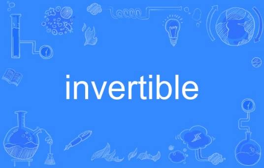 invertible（英语单词）_百度百科
