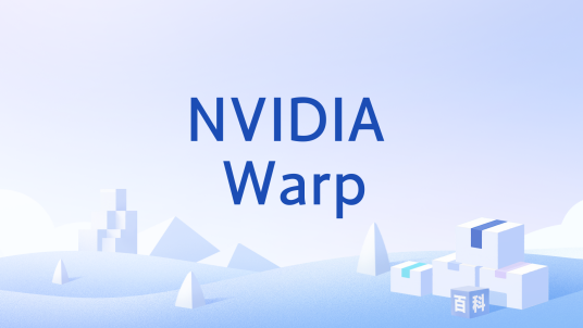 NVIDIA Warp_百度百科