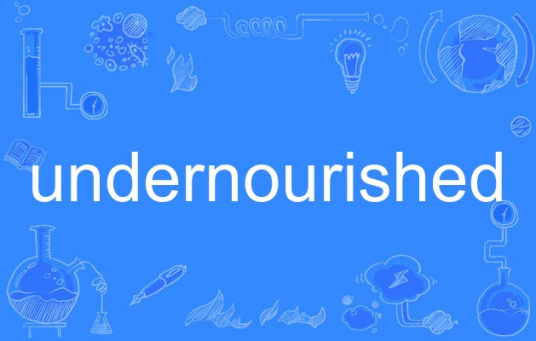 undernourished_百度百科