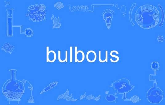 bulbous_百度百科