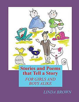 Stories and Poems That Tell a Story: For Girls and Boys Alike_百度百科