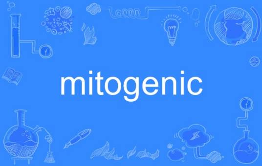 mitogenic_百度百科