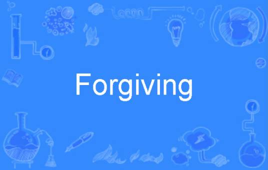 Forgiving_百度百科