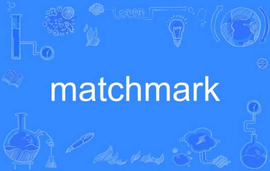 matchmark_百度百科