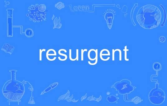 resurgent_百度百科