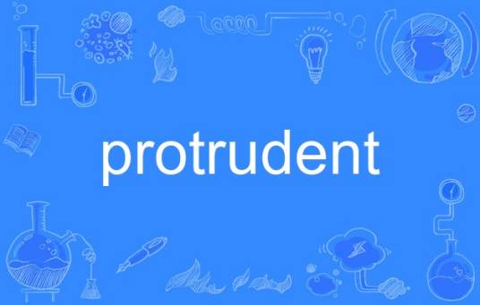 protrudent_百度百科