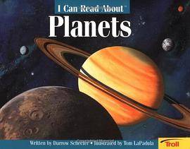 I Can Read About Planets（Darrow Schecter,Tom LaPadula著图书）_百度百科