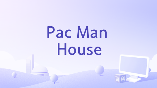Pac Man House_百度百科