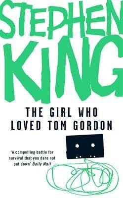 The Girl Who Loved Tom Gordon（2007年Hodder & Stoughton出版的图书）_百度百科