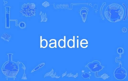 baddie（英语单词）_百度百科