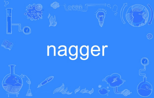 nagger_百度百科