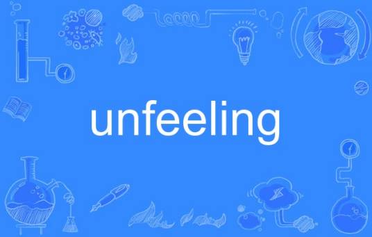 unfeeling_百度百科