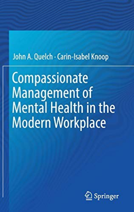 Compassionate Management of Mental Health in the Modern Workplace_百度百科