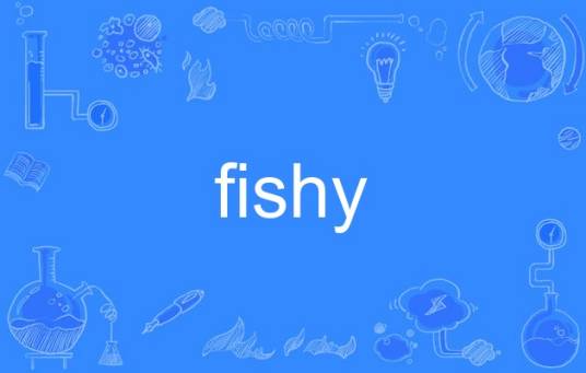 Fishy_百度百科