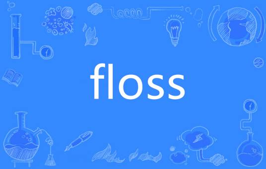 FLOSS（英语单词）_百度百科