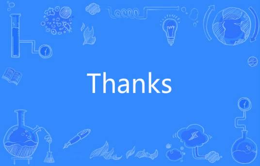 Thanks（英文单词）_百度百科