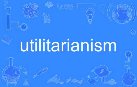 Utilitarianism_百度百科