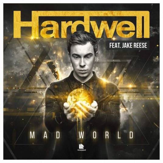Mad World（Hardwell/Jake Reese合作歌曲）_百度百科
