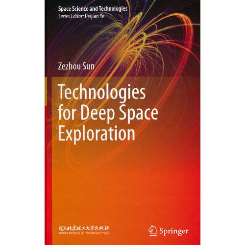 Technologies for deep space exploration_百度百科