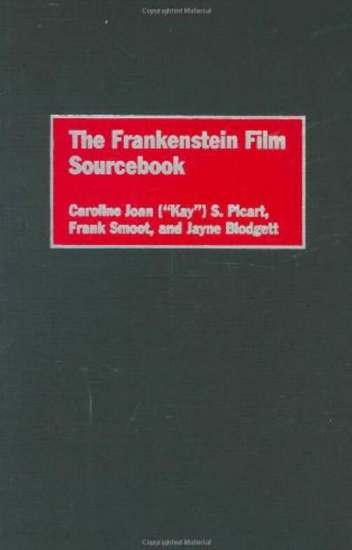 The Frankenstein Film Sourcebook_百度百科