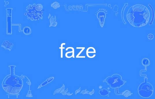 Faze_百度百科