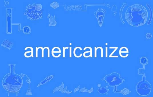 americanize_百度百科
