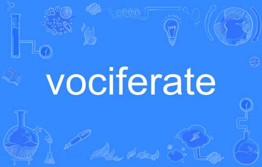 vociferate_百度百科