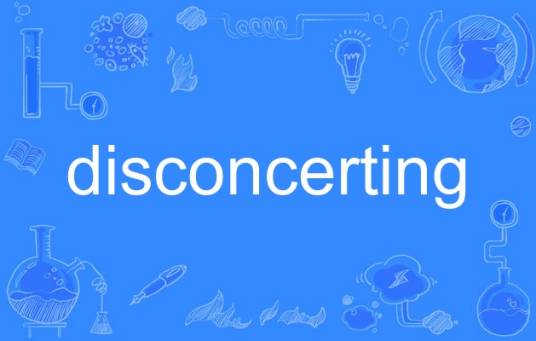 disconcerting_百度百科