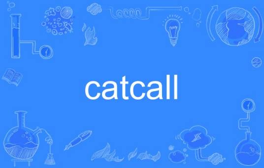 catcall_百度百科