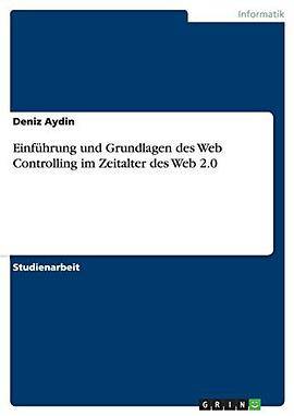 Einf hrung Und Grundlagen Des Web Controlling Im Zeitalter Des Web 2.0_百度百科