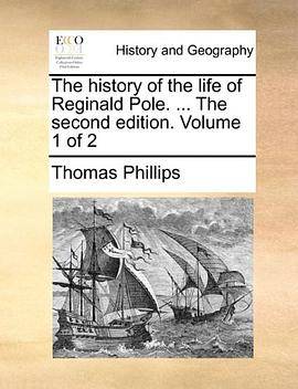 The History of the Life of Reginald Pole. ... the Second Edition ...