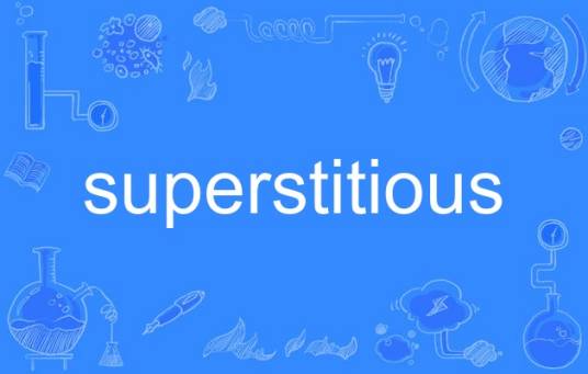 superstitious（英语单词）_百度百科