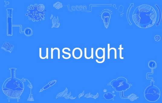 unsought_百度百科