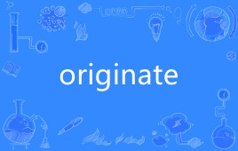originate_百度百科