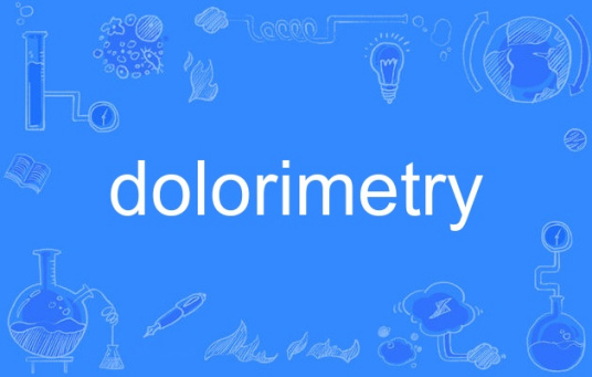dolorimetry_百度百科