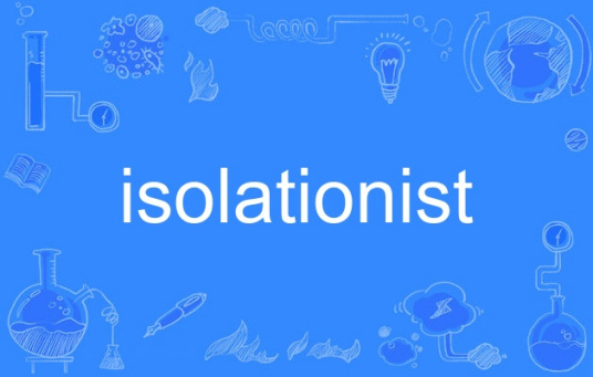 isolationist_百度百科