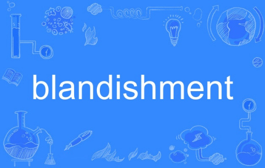 blandishment_百度百科