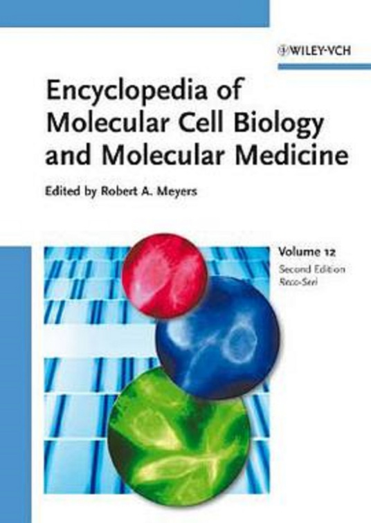 Encyclopedia of Molecular Cell Biology and Molecular Medicine_百度百科